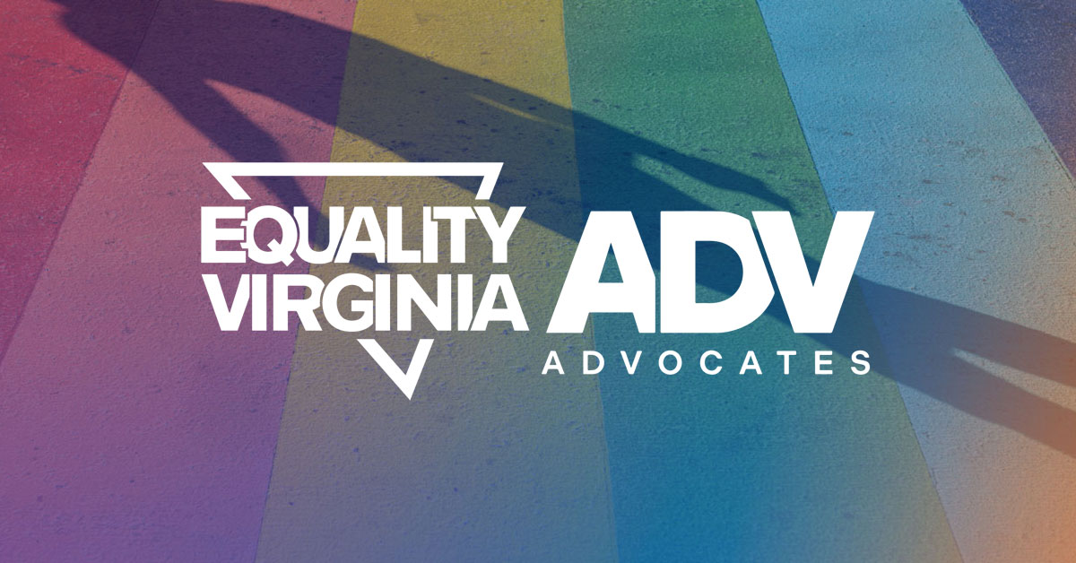 Equality Virginia Advocates - Equality for All